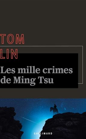 Les mille crimes de Ming Tsu (Gallimard - 9782072946264) | Livres Hebdo